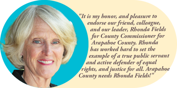 Endorsements for Rhonda Fields for Arapahoe County Commissioner ...